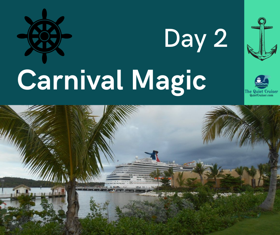 Day Two on Carnival Magic – Sea Day – The Quiet Cruiser